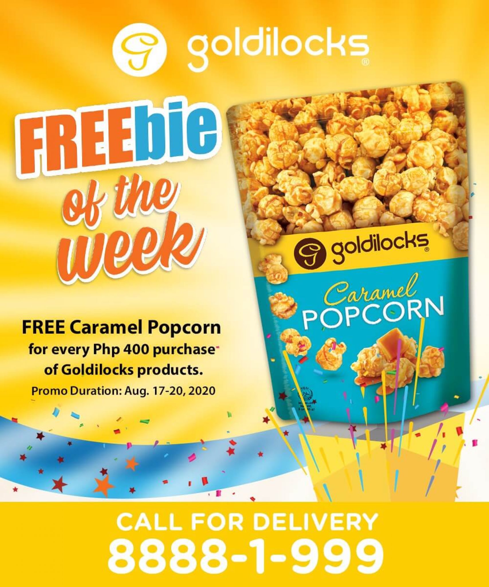 Goldilocks - FREE Caramel Popcorn for Every ₱400 Worth of Product ...