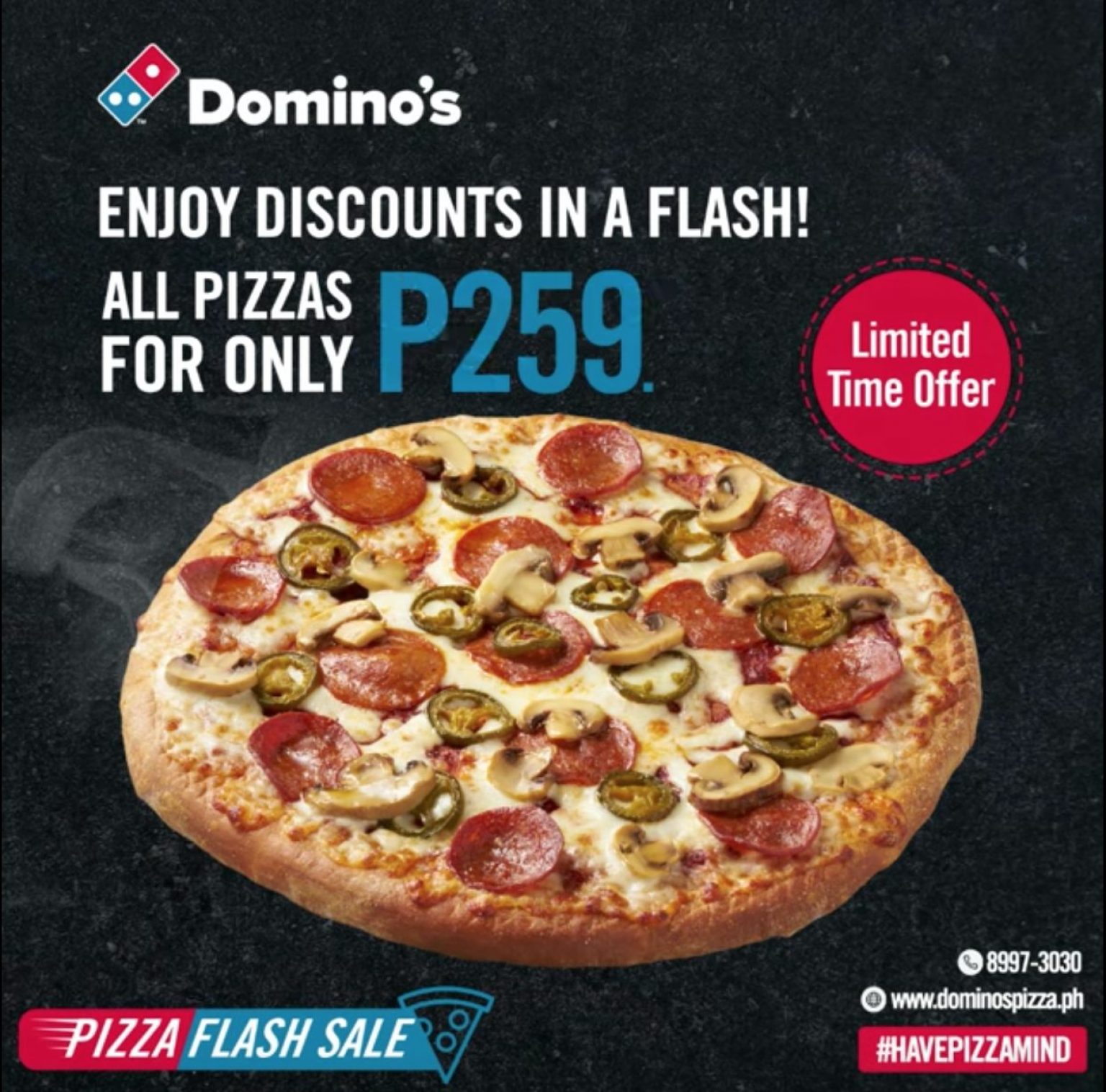 Domino's Pizza - Pizza Flash Sale: All Pizzas for ₱259 | Deals Pinoy