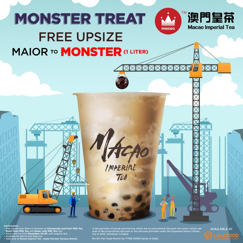 Macao Imperial Tea - FREE Upsize from Maior to Monster at Ayala ...
