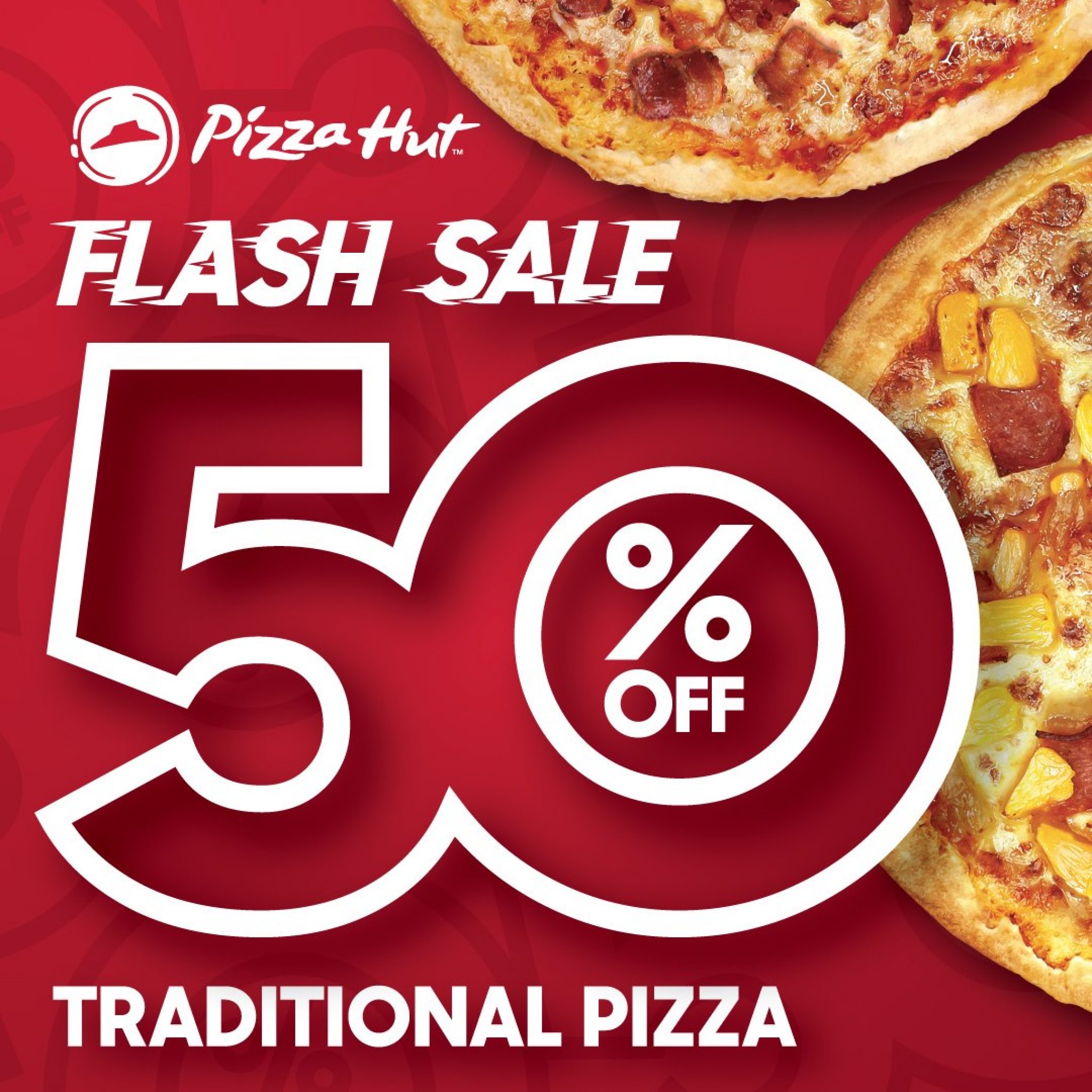 Pizza Hut - Flash Sale: Get Traditional Pizzas at 50% Off | Deals Pinoy