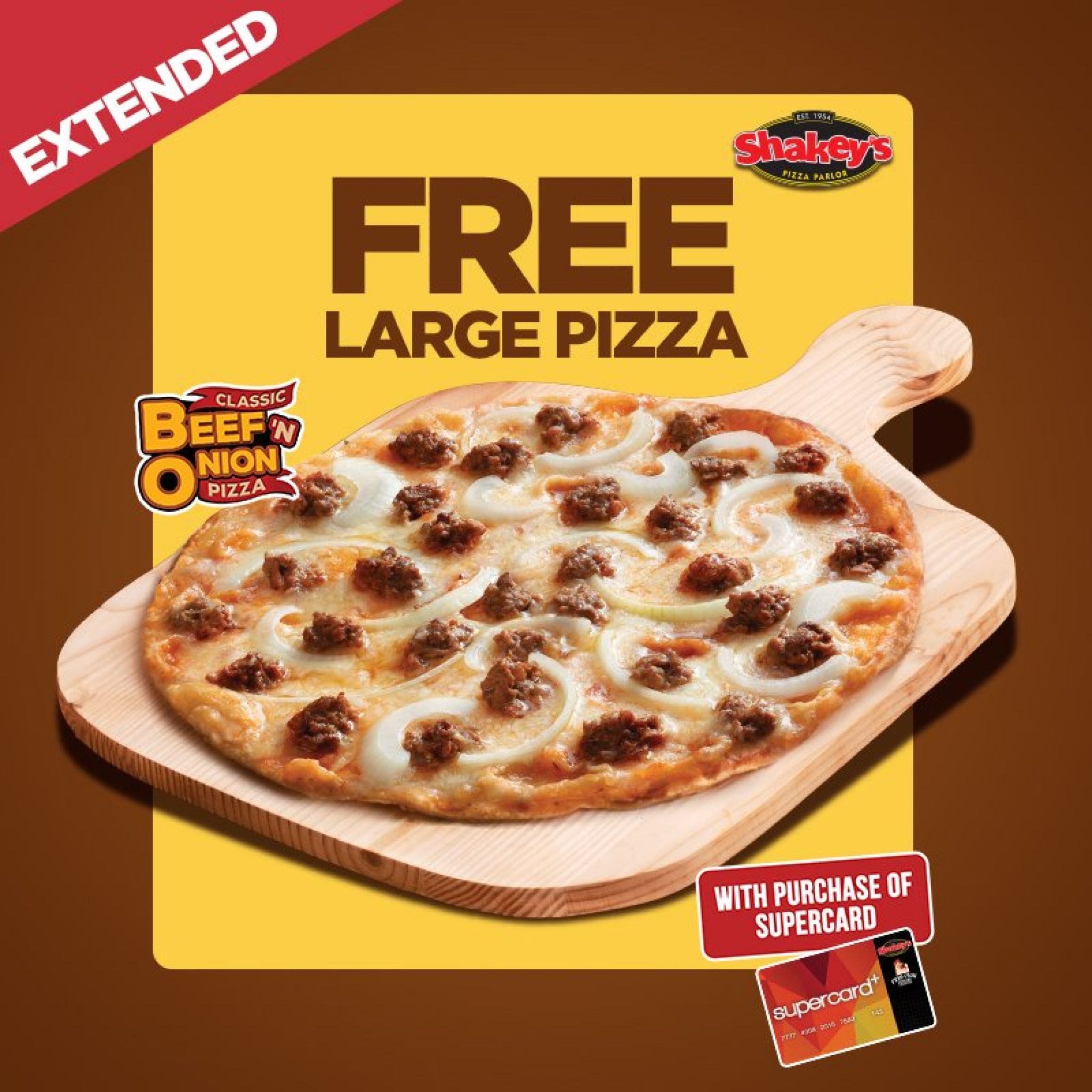 Shakey's - Super Treat Promo Extended: FREE Large Pizza When You ...