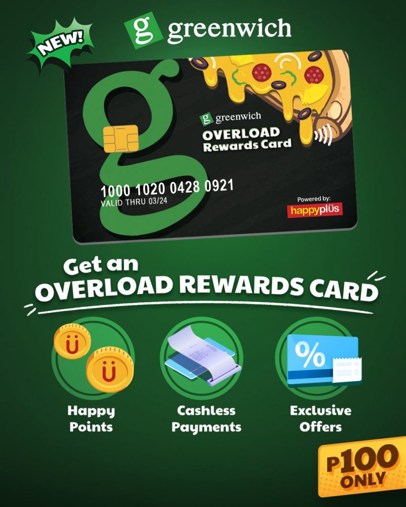 Greenwich - Get an Overload Rewards Card for ₱100 | Deals Pinoy