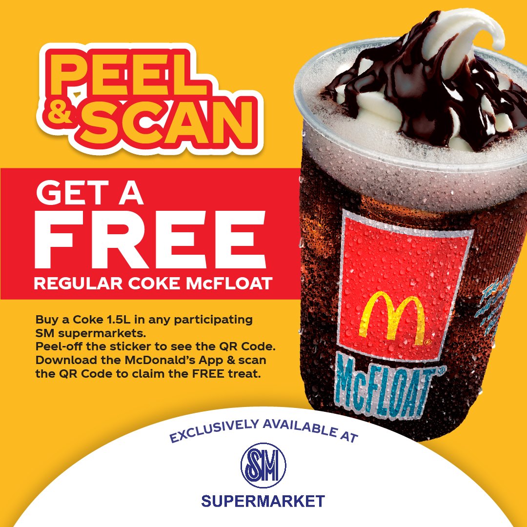McDonald's - Peel & Scan: Get a FREE Coke McFloat via Select SM Supermarket | Deals Pinoy