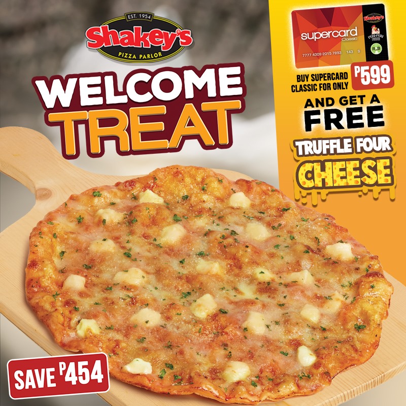 Shakey's - Welcome Treat: FREE Truffle Four Cheese Pizza and SuperCard ...