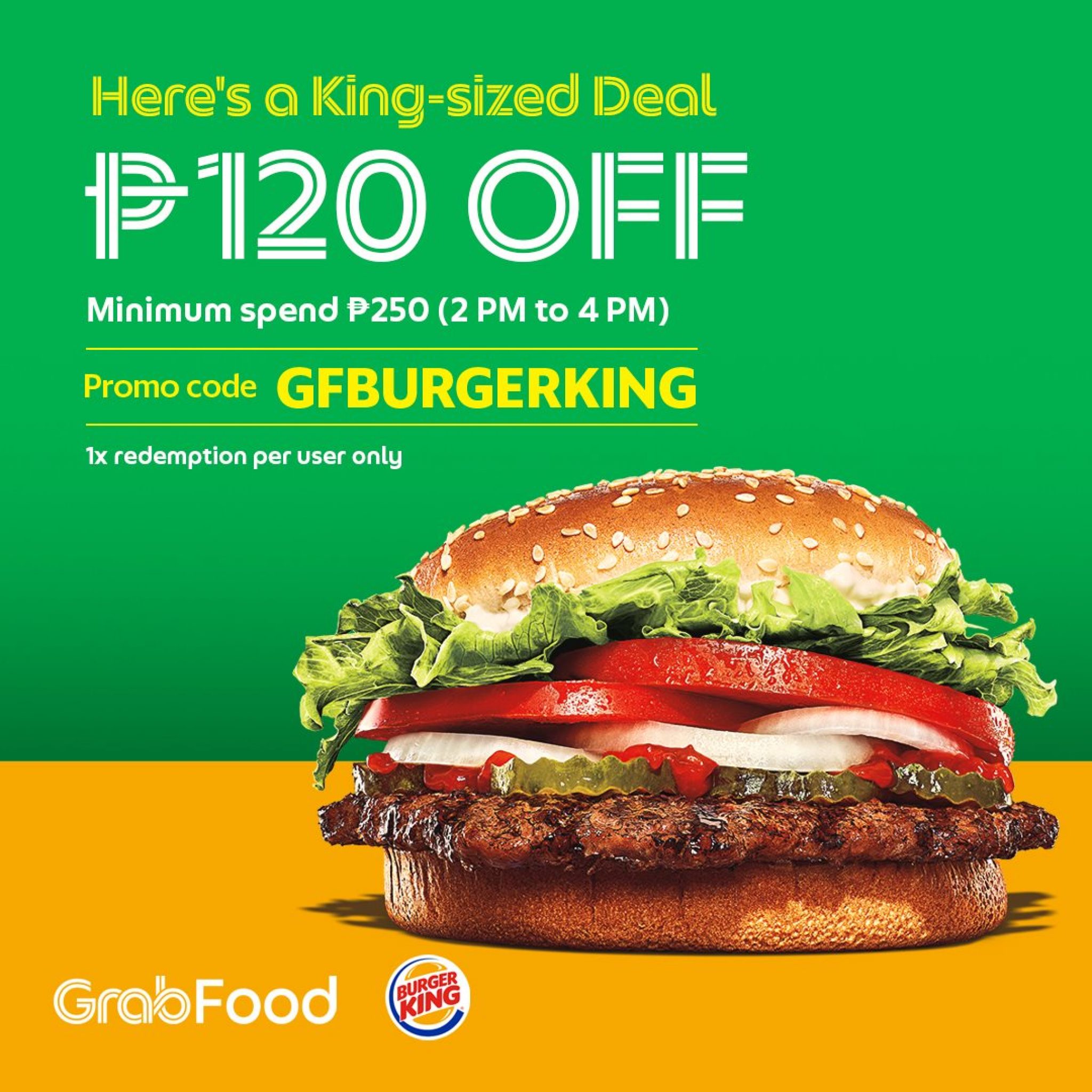 Burger King - Get P120 Off via GrabFood | Deals Pinoy