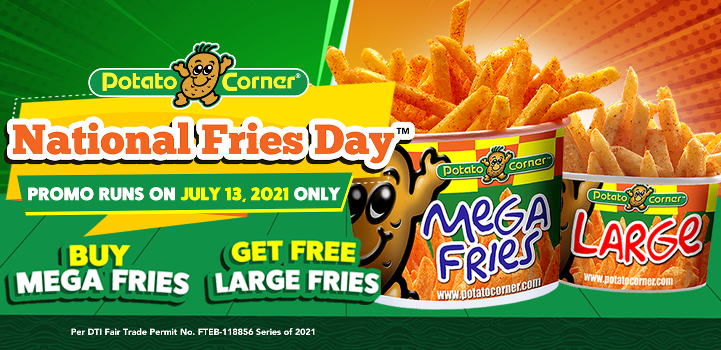 Potato Corner - National Fries Day: Get FREE Large Fries | Deals Pinoy
