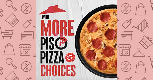 Pizza Hut - Piso Pizza Promo | Deals Pinoy