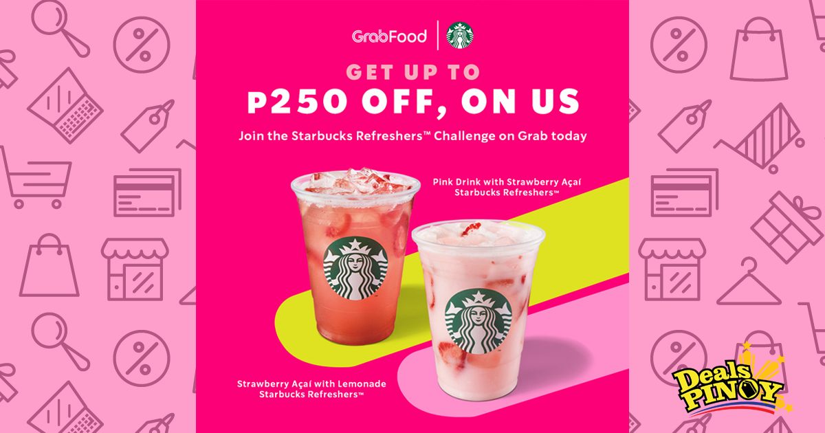 Starbucks - Grab Refreshers Challenge Promo | Deals Pinoy
