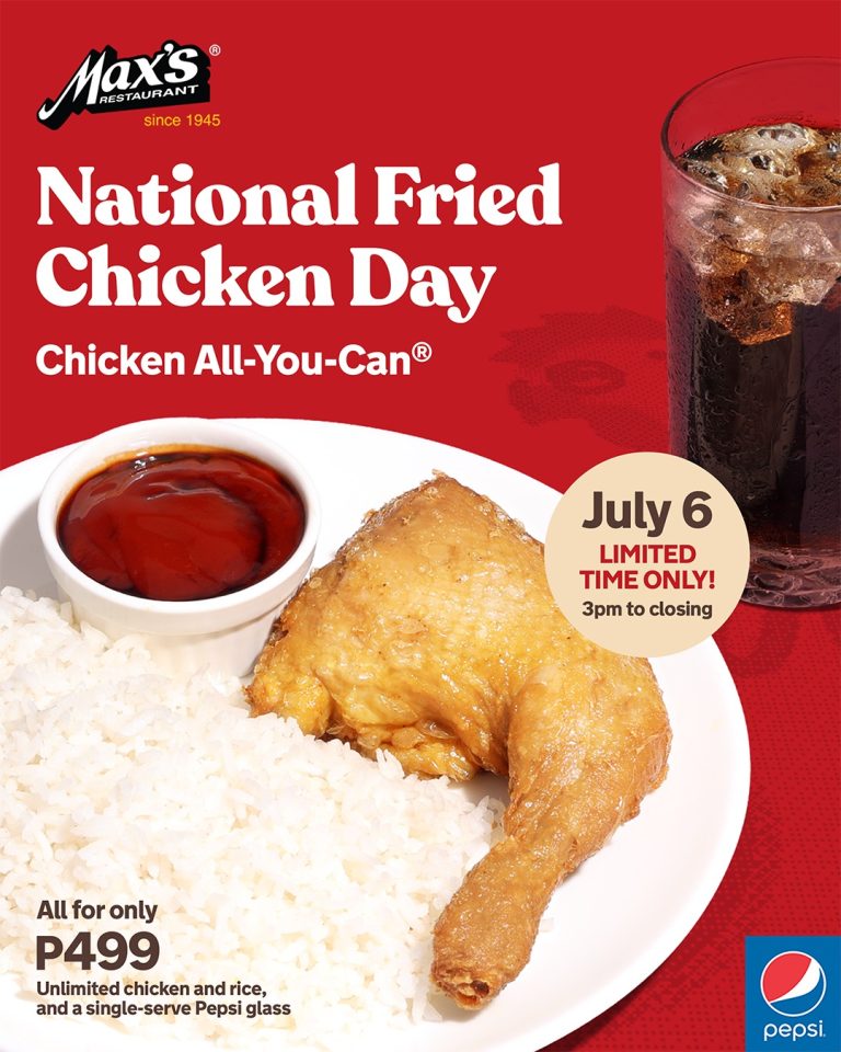 Max's Restaurant - National Fried Chicken Day Chicken All-You-Can Promo ...
