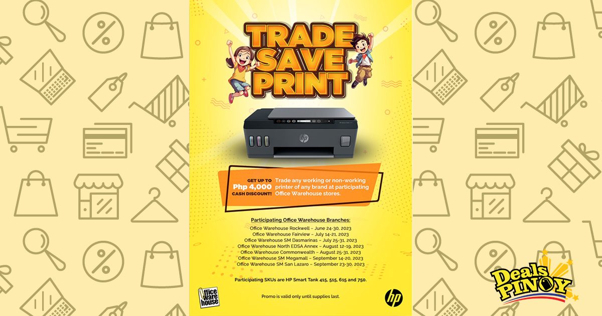 Office Warehouse - HP Printer Trade-in Promo | Deals Pinoy
