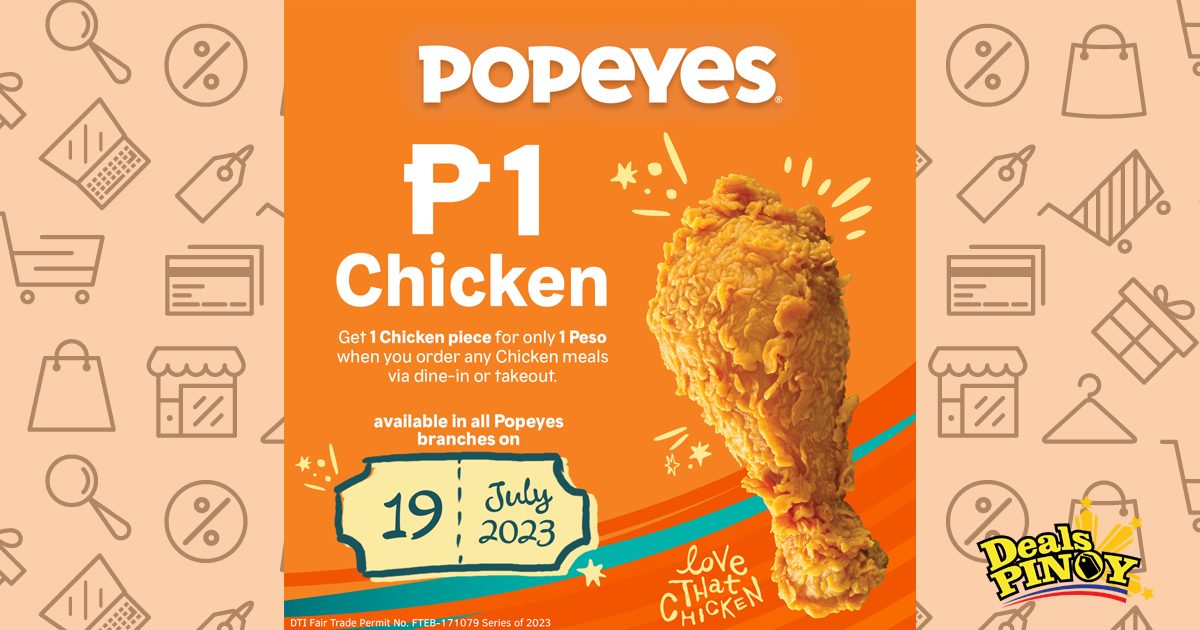Popeyes - 1 Peso Chicken Deal | Deals Pinoy