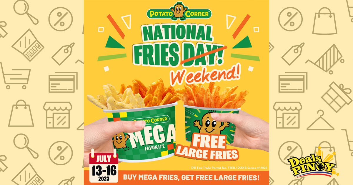 Celebrate National Fries Day 2023 with Potato Corner's Mouthwatering ...