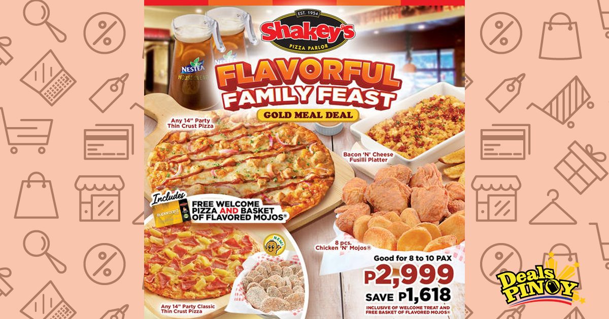 Shakey's - Flavorful Family Feast Gold Meal Deal | Deals Pinoy