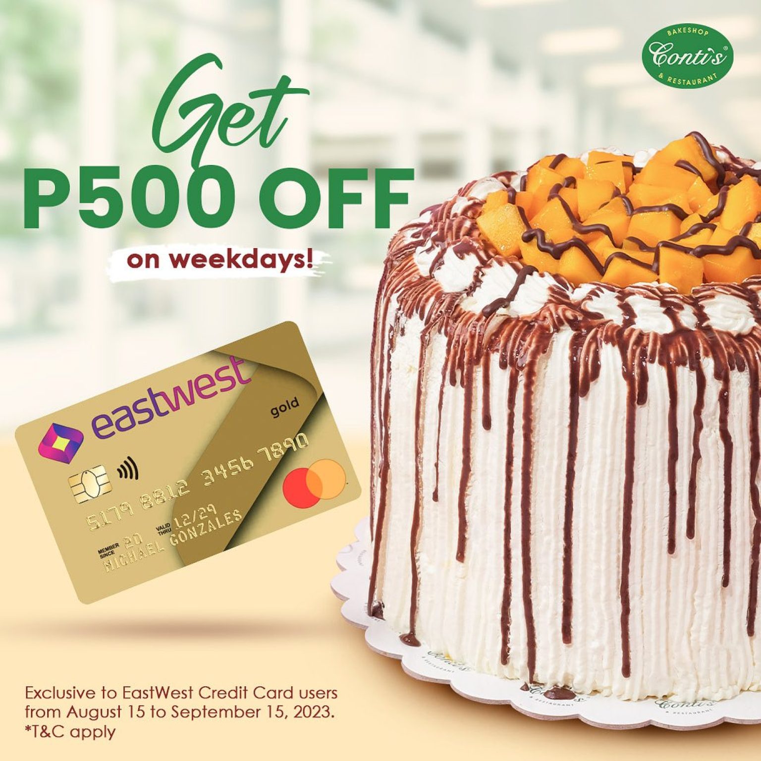 Conti's EastWest Credit Card P500 Off Weekday Promo | Deals Pinoy