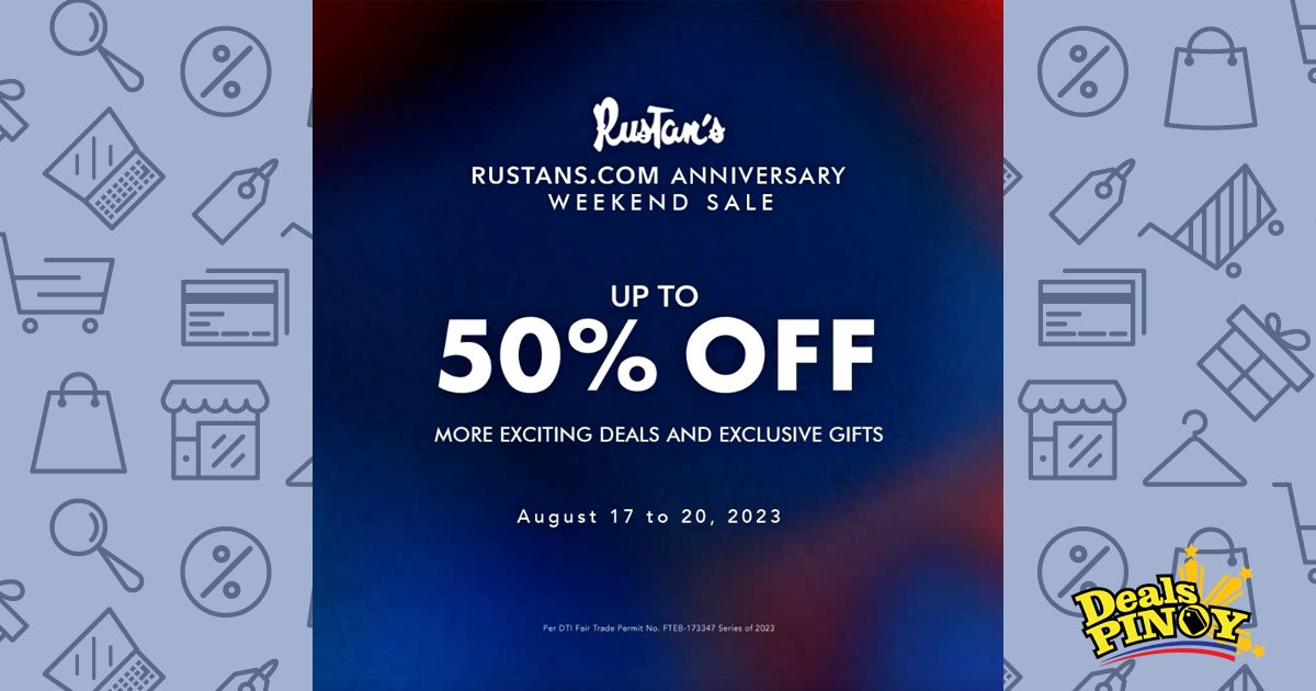 Rustan's Anniversary Weekend Sale | Deals Pinoy