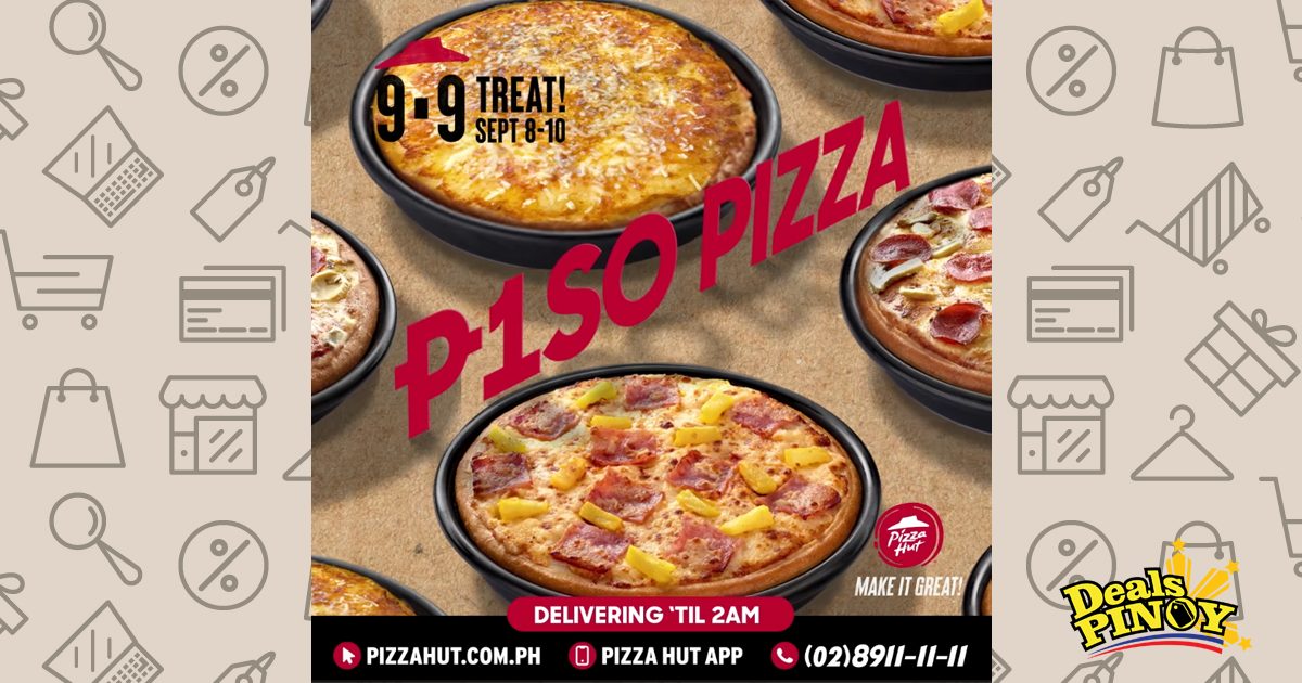 Pizza Hut 9.9 Piso Pizza Deal | Deals Pinoy