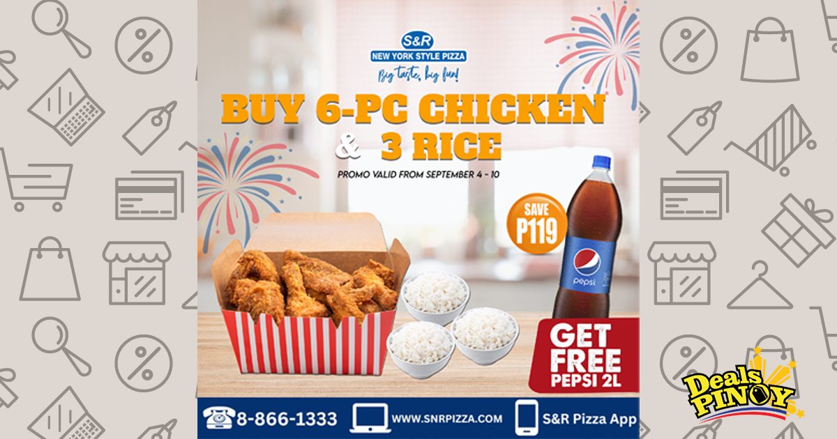 S&R New York Style Pizza FREE Pepsi Promo | Deals Pinoy