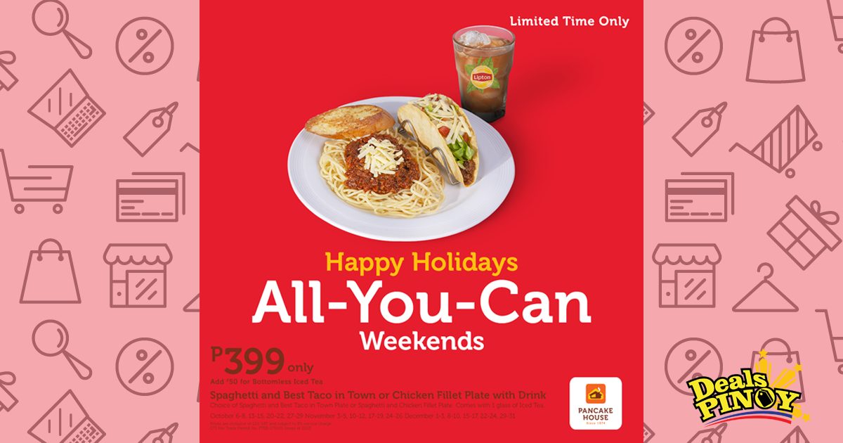 Pancake House All You Can Weekends Promo | Deals Pinoy