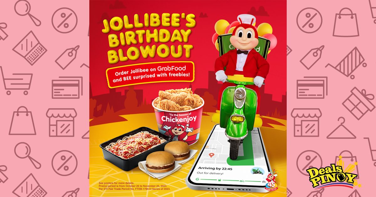 Jollibee Birthday Blowout GrabFood Delivery Promo | Deals Pinoy