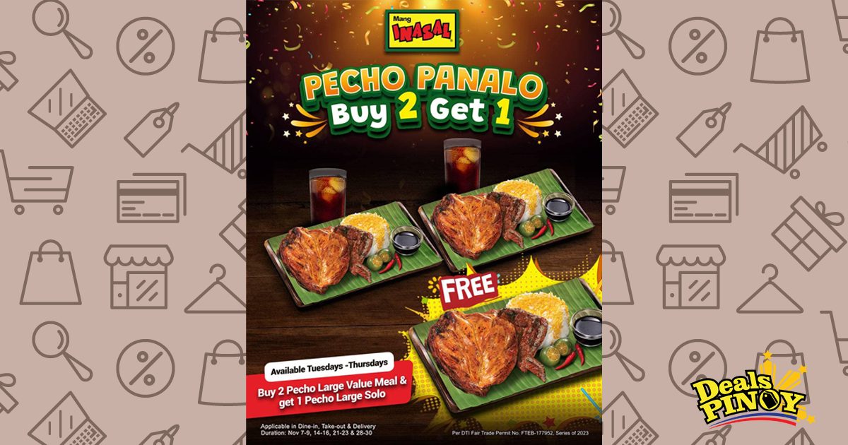 Mang Inasal Buy 2 Get 1 Pecho Panalo Promo | Deals Pinoy