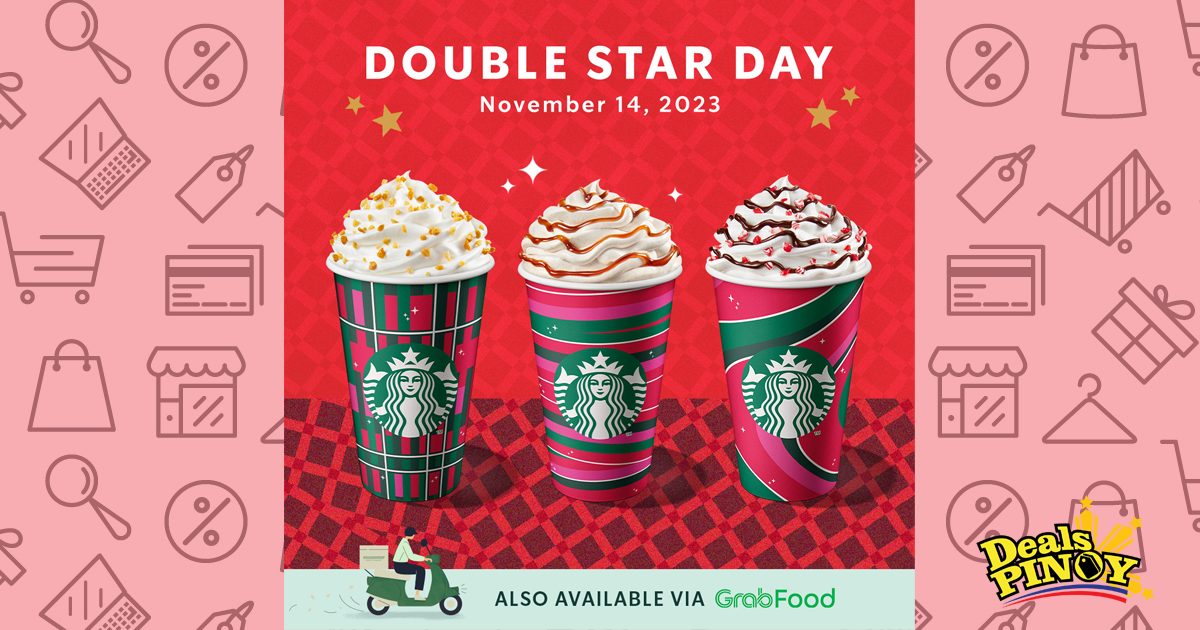 Starbucks Double Star Day Deal | Deals Pinoy