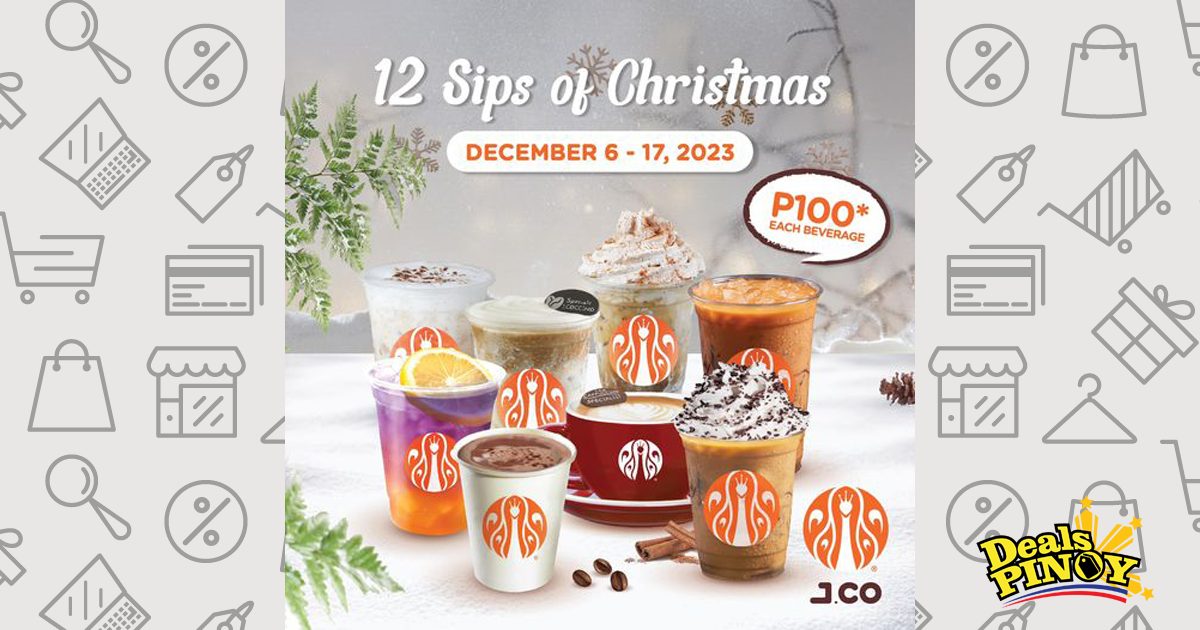 J.CO 12 Sips Of Christmas Promo | Deals Pinoy